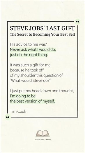 Steve Jobs' Last Gift: The Secret to Becoming Your Best Self | #timcook #stevejobs #apple