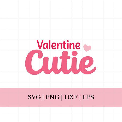 Valentine Cutie SVG PNG, Kids Valentine Shirt Design, Cricut Silhouette Cut File - Etsy
