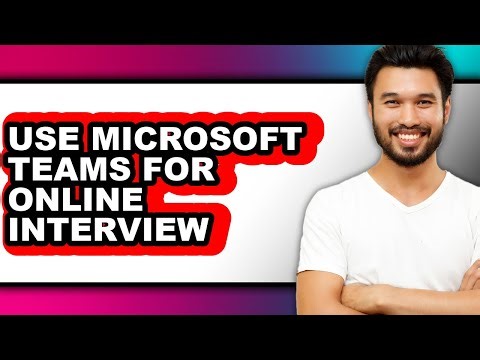 How to Use Microsoft Teams for Online Interview (updated)