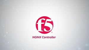 F5 Solution Series EP. 7 – NGINX Controller...
