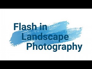 Flash in Landscape Photography #127
