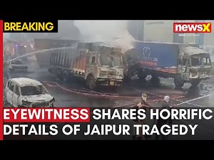 Jaipur Fire Tragedy | 9 People Dead | Ground Report | Eyewitness Shares Tragic Details of Incident
