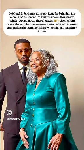 Michael B. Jordan Bringing his Mom to Awards Shows.