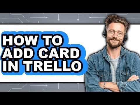 How to Add Card in Trello (updated)