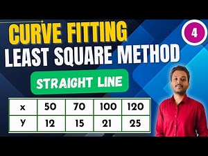 Curve Fitting of Curve | Straight Line | Least Square Method | Example 4 | Engineering Mathematics |
