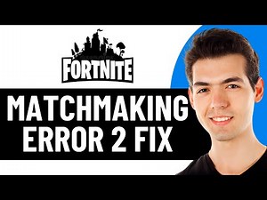 HOW TO FIX FORTNITE MATCHMAKING ERROR 2 (EASY FIX) 2026!