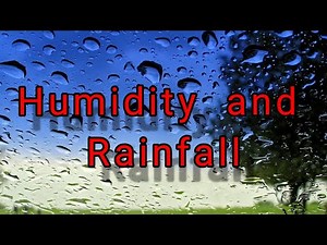 L - Humidity and Rainfall for any grade Explanation