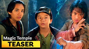 249K views · 3.2K reactions | ‘Magic Temple’ FULL MOVIE TEASER 3 boys were chosen to embark on a journey to the Magic Temple to bring back the world’s balance and along the way, they experience hardships that will make them learn lessons about themselves. #MagicTemple #JasonSalcedo #JunellHernando #MarcSolis | ABS-CBN Film Productions Inc. (Star Cinema) | Facebook