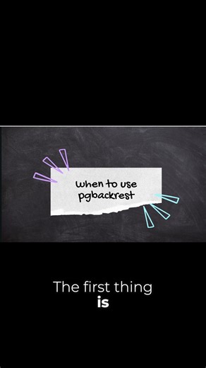 PGBackRest when to use