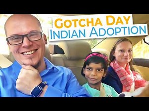 Our India Adoption Trip (Day 4): Cadie’s Gotcha Day / Emotional Stories / Indian Journey Story Vlog