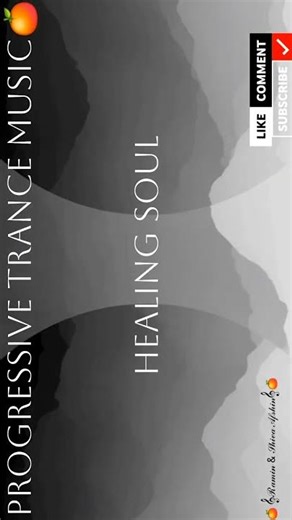 Progressive Trance Music - Healing Soul