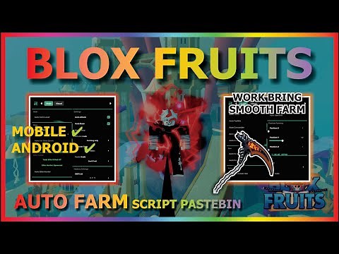 BLOX FRUITS Script No Key AUTO FARM, FAST ATTACK, SMOOTH BRING, MASTERY FARM & MORE (SMOOTH NO LAG)