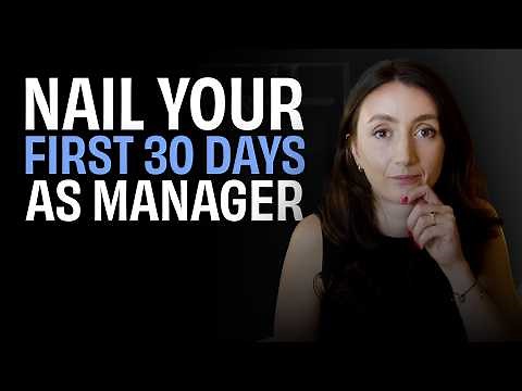 The 4 Steps to Nail Your First 30 Days as a New Manager