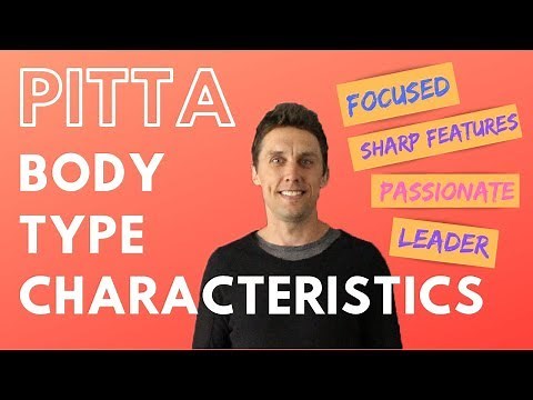 Pitta Body Type Characteristics | Ayurvedic Doshas