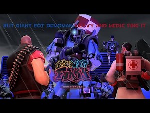 Last Wave (Last Reel But Giant Bot Demoman, Heavy and Medic sing it) (ESPECIAL 100 SUBS)