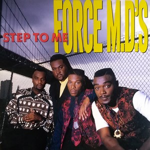 Force M.D.'s - Step To Me
