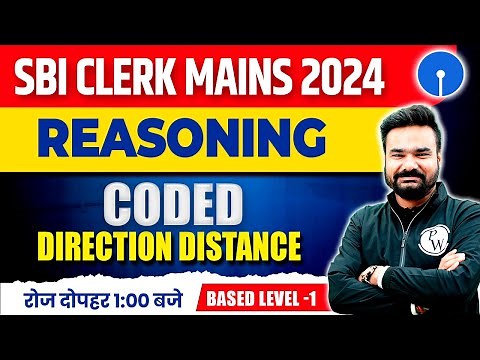 SBI CLERK MAINS 2024 | CODED DIRECTION AND DISTANCE REASONING TRICKS | REASONING BY ARPIT SIR