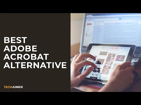 Best Adobe Acrobat Alternatives