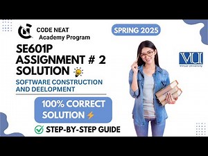 SE601p Assignment #2 Solution — Software Construction & Development Spring 2025 | VU | codeneat.com
