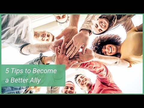 5 Tips to Become a Better Ally