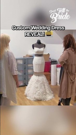 Custom Wedding Dress REVEAL! 🫣 #donttellthebride #bride #wedding