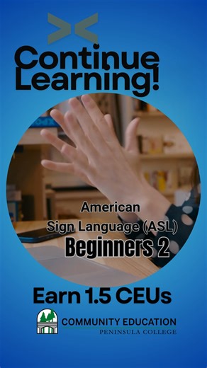 American Sign Language (ASL) - Beginner 2 classes! Tuesdays & Thursdays | Feb 10-Mar 12 @ 3:30-5pm; $265. Pre-registration is required through pencol.edu/ce or via the link in our bio.🫶 🙌Join instructor 🥰Alexa Justus 🐞who is a graduate of Gallaudet University, the only liberal arts university for the Deaf in the United States. 🦄Continue learning the third most commonly used language in the United States in this continuation class. ***** #professionaldevelopment #porttownsendwa #porttownsend