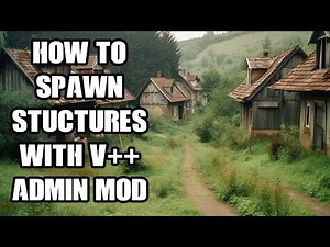 How To Add Custom Buildings & Structures To DayZ PC Server With VPP V++ Vanilla Plus Plus Admin Mod