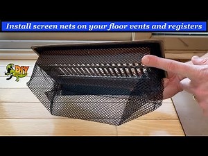 Install screen nets on floor vents and registers - DIY