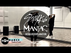 Stray Kids "MANIAC" Dance Tutorial Explained (Chorus)