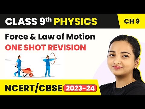 Force and Law of Motion - One Shot Revision | Class 9 Physics Chapter 9 (2022-23)