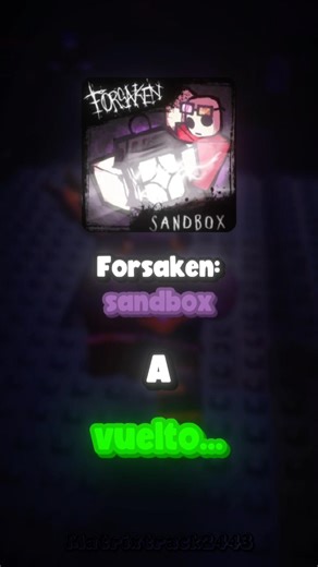 Forsaken sandbox is back with new things 😱🏜️