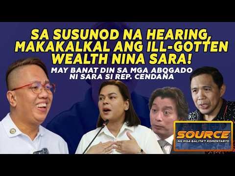 SA SUSUNOD NA HEARING, MAKAKALKAL ANG ILL-GOTTEN WEALTH NINA SARA!