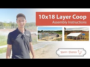 How to Assemble a Mobile Chicken Tractor for 90 Layer Hens | Happy Farmer 10x18 Coop Step-by-Step