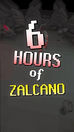 6 Hours Of Zalcano #osrs #oldschoolrunescape #osrstips