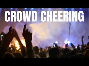 Crowd Cheering Sound Effect