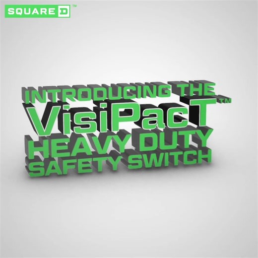 Meet the VisiPacT Safety Switch - Square D | CED Antioch