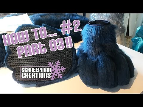 How To... #2 Make Stompy Feet Paws - Part 03 - END