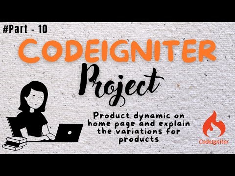 CodeIgniter Project Part 10 Hindi | Product dynamic on home page and explain the variations