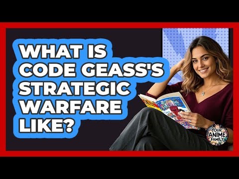 What Is Code Geass's Strategic Warfare Like?