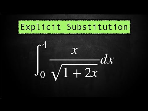 Integral of x/sqrt(1+2x) from 0 to 4 | U Substitution | Explicit Substitution