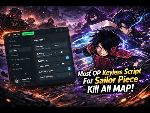 Keyless Sailor Piece Script Kill All Map MOST OP!