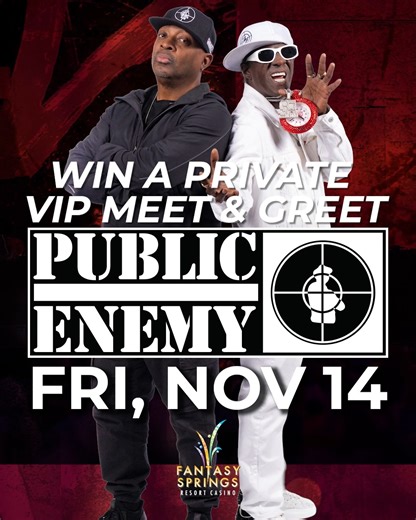 3.1K views · 32 reactions |  Public Enemy's show at Fantasy Springs has been RESCHEDULED to Friday, November 14!  Tickets on sale now at FantasySpringsResort.com Every ticket purchased in August will be entered to WIN a VIP Meet & Greet! Don’t miss your chance! If you want to attend the rescheduled show, hang on to your tickets! For ticket and refund inquiries, please visit FantasySpringsResort.com by August 15. | Fantasy Springs Resort Casino | Facebook