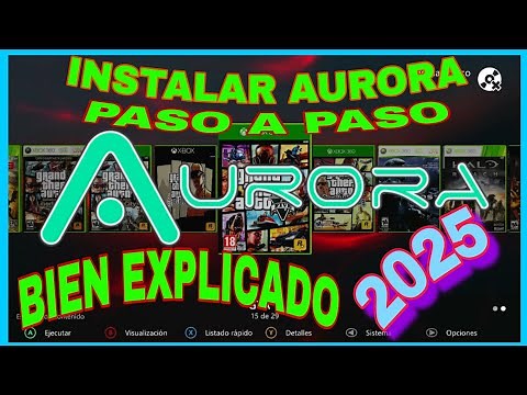 💥Instalacion de AURORA "❗❗NOVIEMBRE 2025❗❗" 🎮 XBOX 360 🎮(💯BIEN EXPLICADO 💯paso a paso)