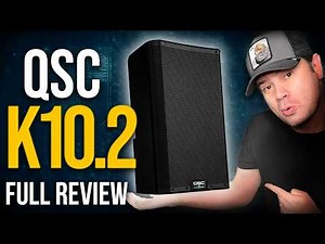 QSC K10.2 Review: Why This is a "Perfect" Speaker (With a Subwoofer)