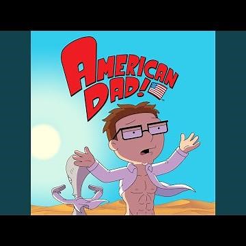 Daddy's Gone (From "American Dad!")