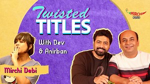Watch Mirchi RJ Debi as she unravels Twisted Bengali Movie Titles with the hilarious duo, Actor Dev and Anirban. Can you guess the original Bengali Movie Titles? 🤔 For more catch them in their latest film 'Pradhan' – a must-watch Drama! Streaming now in theatres. 🎬🍿 Dev , Debi Saha , Anirban Chakrabarti. . . Shot by Pratyush & Sayan Edited by Sayan | Concept - Arunima Kar . . #BengaliCinema #TwistedTitles #PradhanOnScreen #mirchidebi #mirchibangla #mirchi #mirchiplus #mirchiitshot. | Mirchi B
