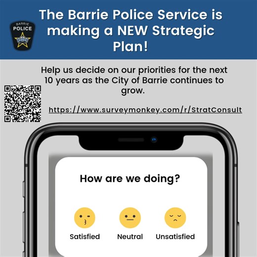 The Barrie Police Service is updating our Strategic Plan and seeking community feedback! Take a few minutes to share what you believe the Service's priorities should be for the next 10 years as the City of Barrie continues to grow. https://www.surveymonkey.com/r/StratConsult | Barrie Police Service