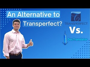 An Alternative To Transperfect: DocTranslator!