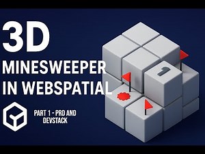 making minesweeper in 3D with webspatial | Part 1 - PRD and TechStack