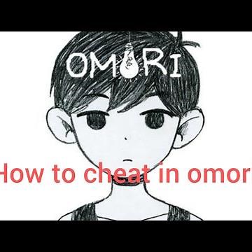 how to cheat omori